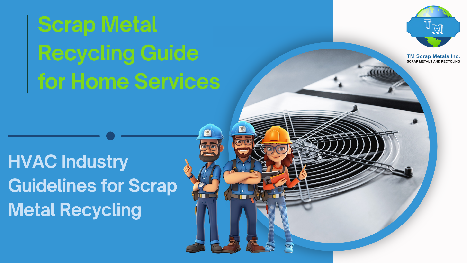HVAC Industry Guidelines for Scrap Metal Recycling | TM Scrap Metals