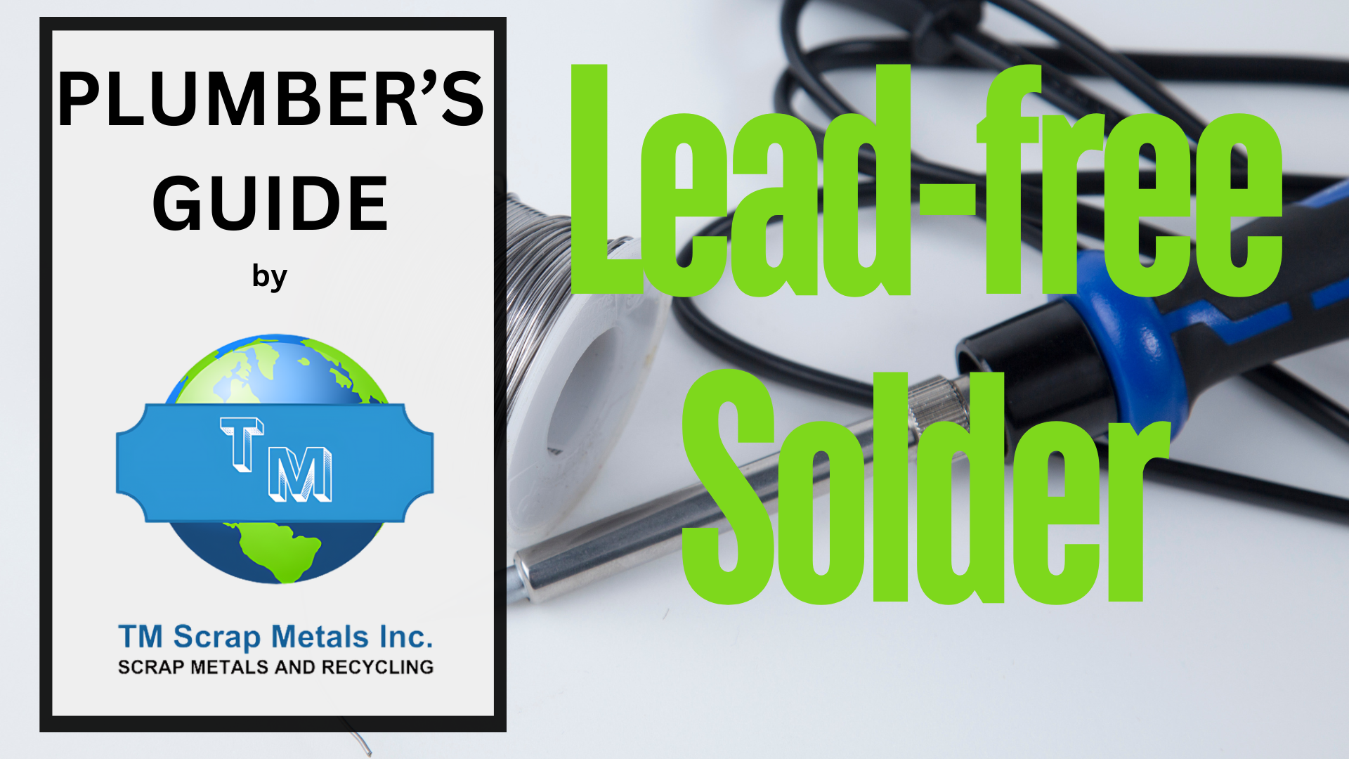 Lead-Free Solder: Safe Practices and Recycling Benefits for Plumbers ...